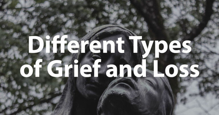 10 Different Types of Grief and Loss (Responses, Psychology & Reactions)