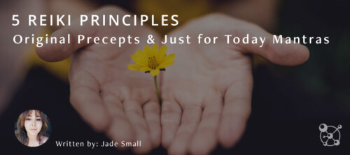 What are the 5 Reiki Principles | Just For Today Mantra