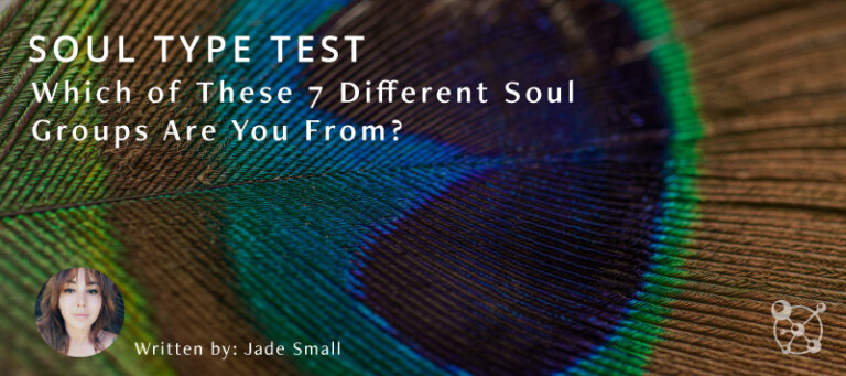 Soul Types Test: Which Of These 7 Different Soul Groups Are You From?