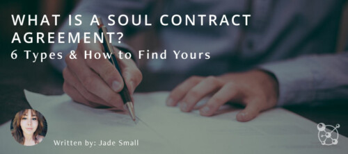 What is a Soul Contract Agreement? 6 Types & How to Find Yours