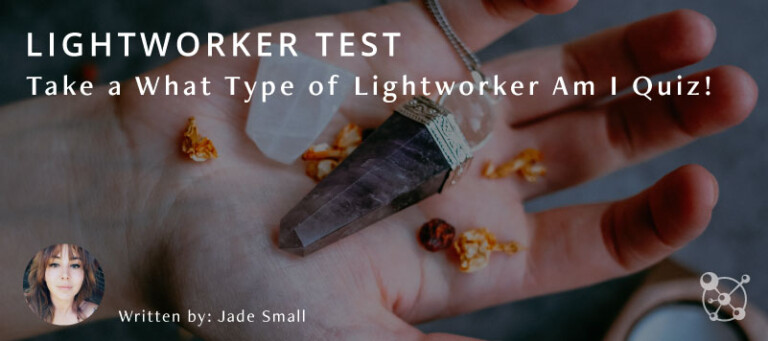 Lightworker Test: Take a What Type of Lightworker Am I Quiz!
