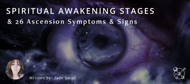 Spiritual Awakening Stages (& 26 Ascension Symptoms & Signs)
