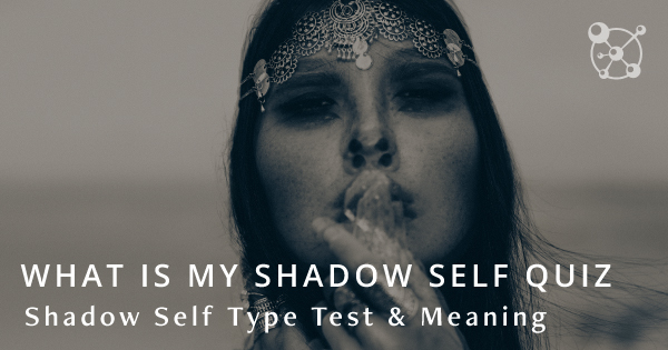 Shadow Personality Test - What is My Shadow Quiz
