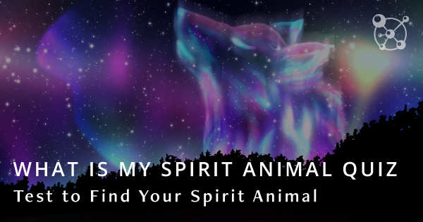 What is My Spirit Animal Quiz: Test to Find Your Spirit Animal