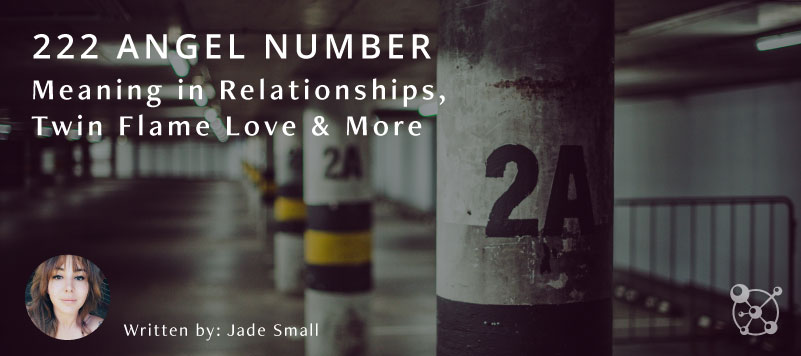 222 Angel Number Meaning in Relationships, Twin Flame Love & More